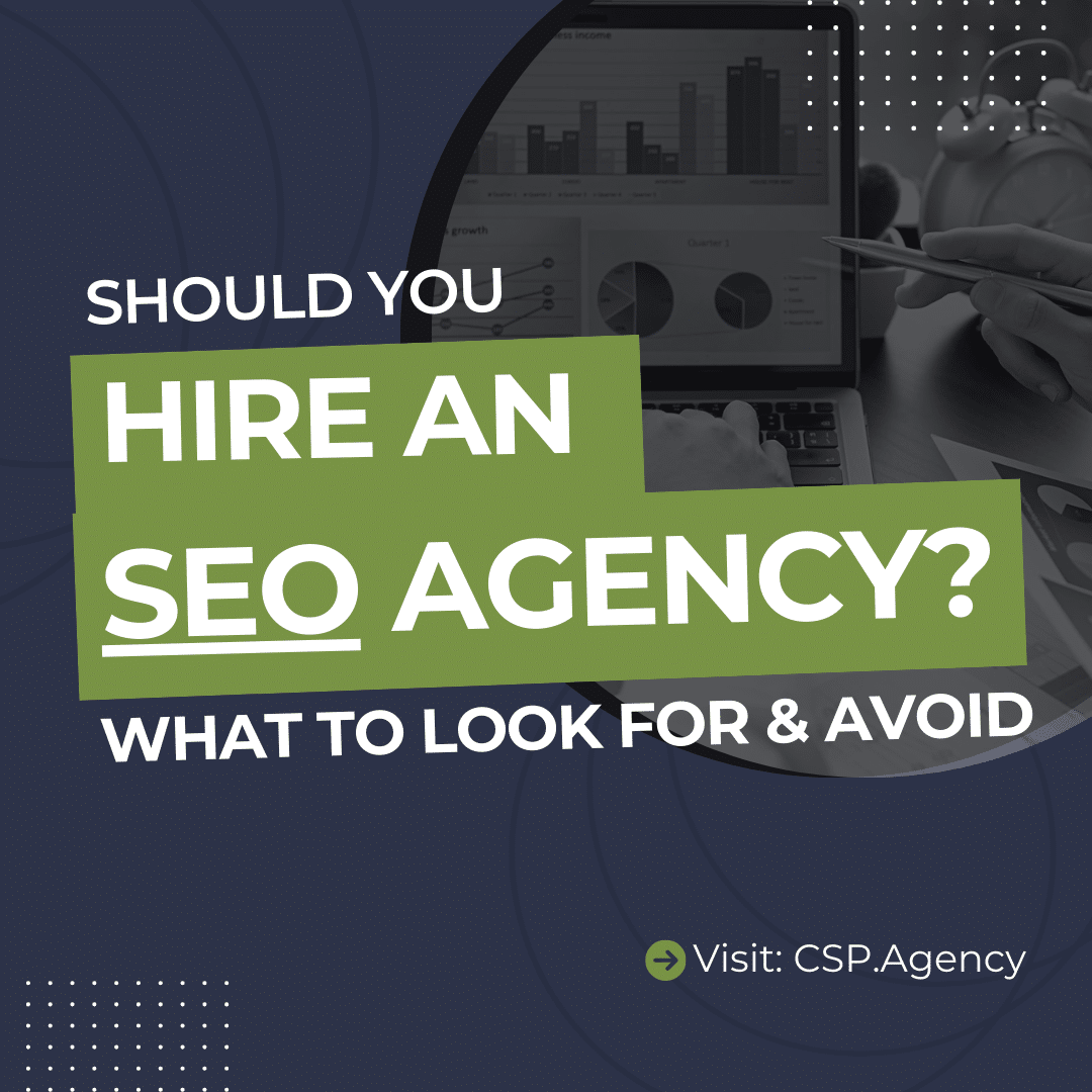 What to Look For in an SEO Agency | CSP